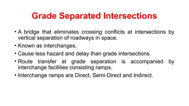 Grade separated intersections in transportation engineering | PPTX | Rail Travel | Travel Type