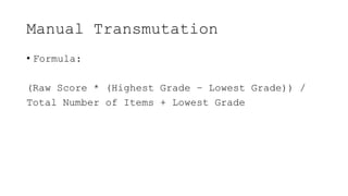 Students Score to Grade Transmutation.pptx