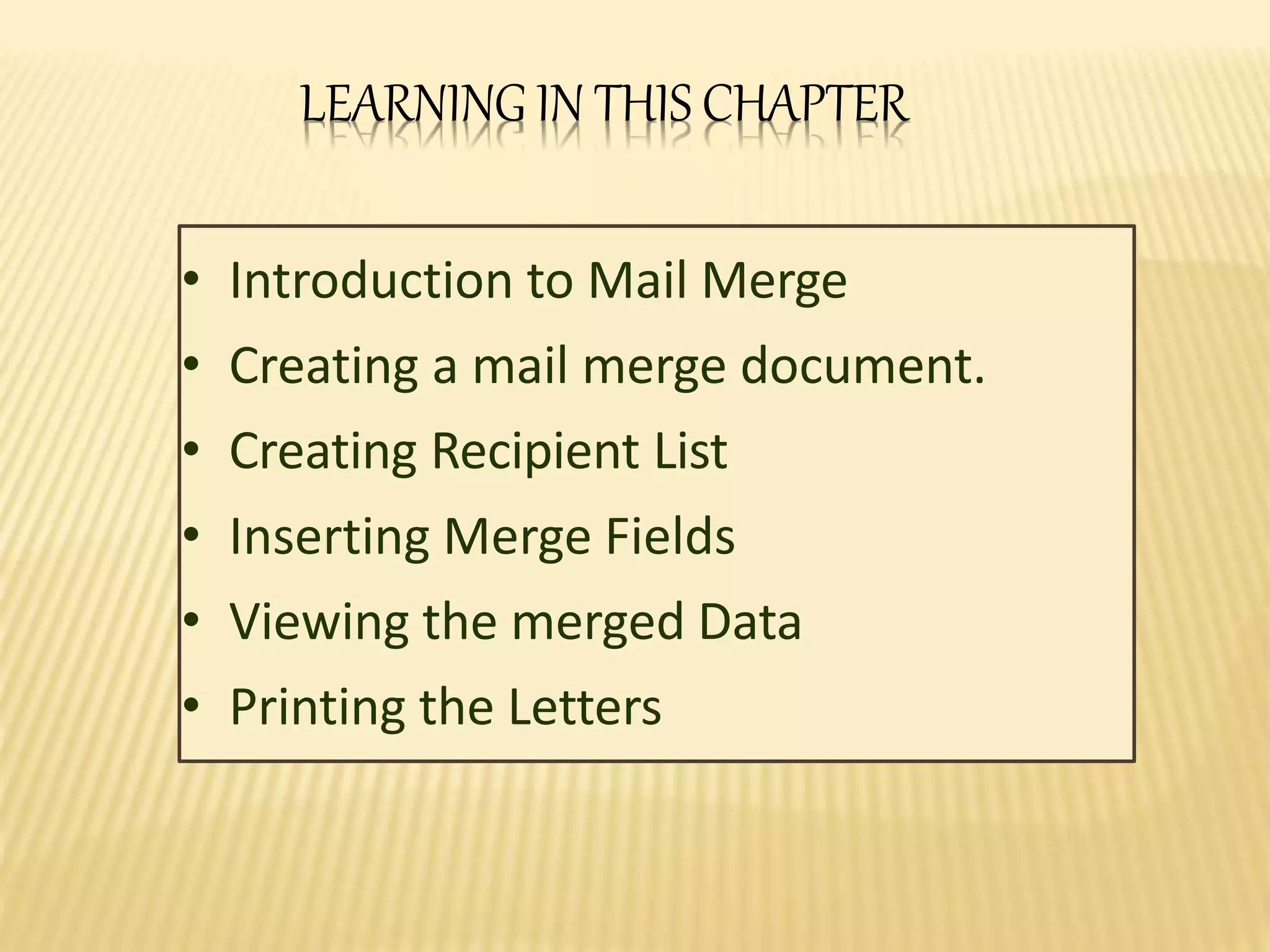 Grade vi chapter 4 mailmerge | PPTX