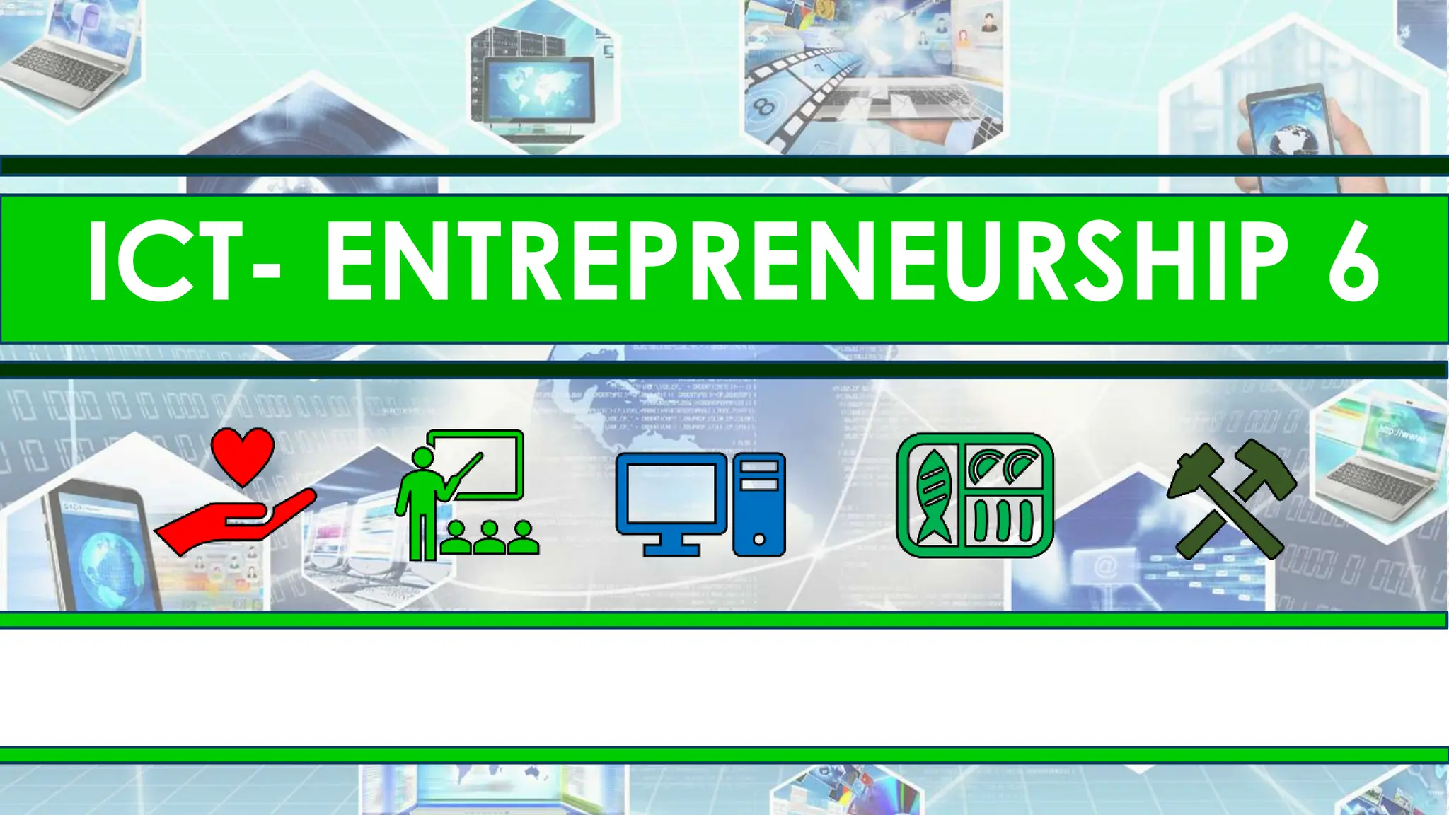 Grade VI ICT ENTREP.pptx