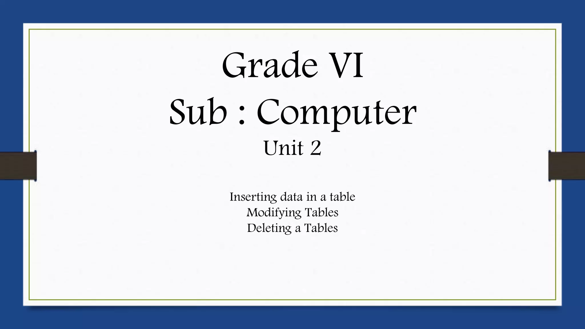 Grade vi sub word processor tabular presentation unit 2 | PPTX ...