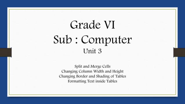 Grade vi sub word processor tabular presentation unit 3 | PPTX ...