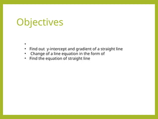 Gradient and y intercept of a Staightline.pptx