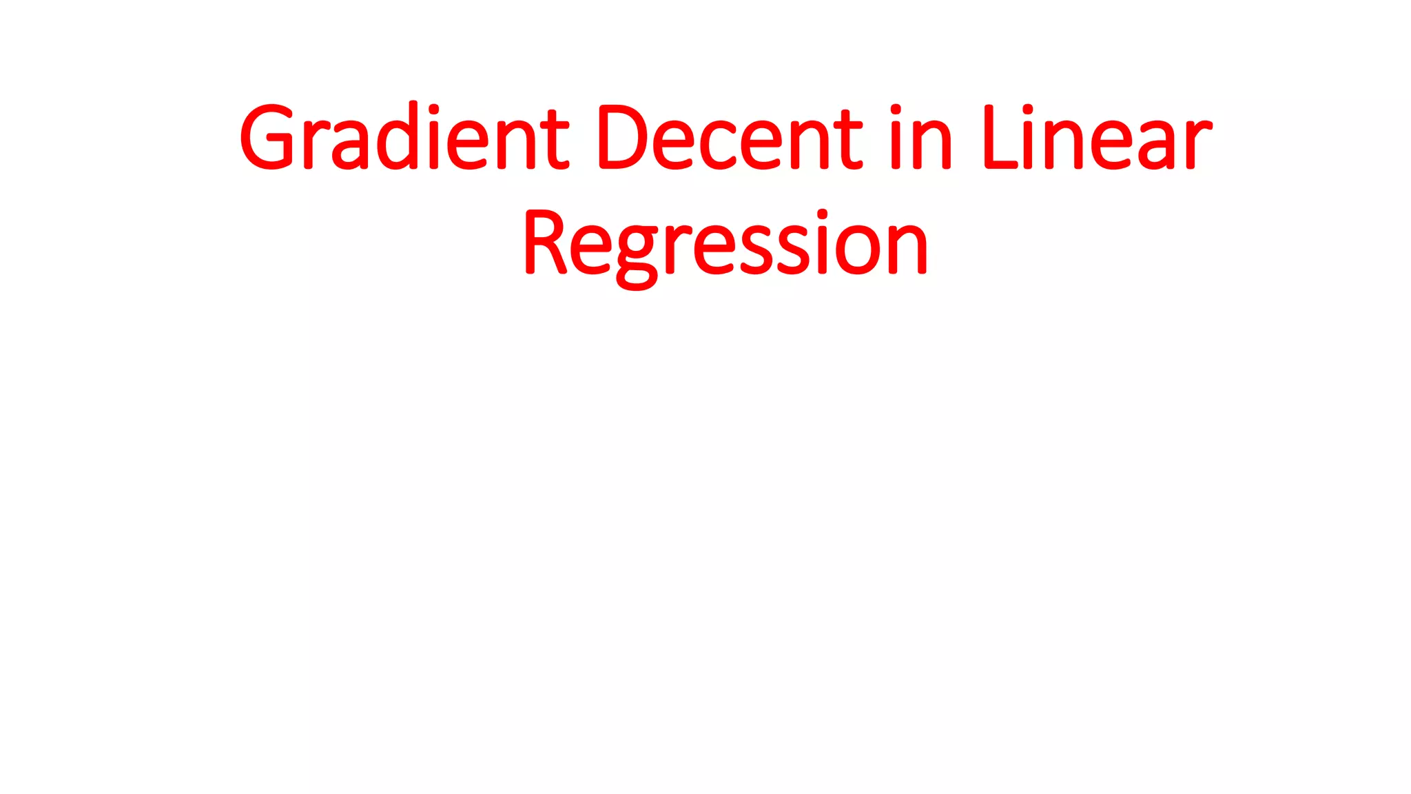 Gradient Decent in Linear Regression.pptx
