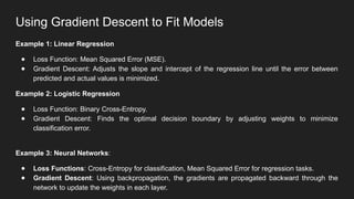 Gradient Descent or Assent is to find optimal parameters that minimize ...