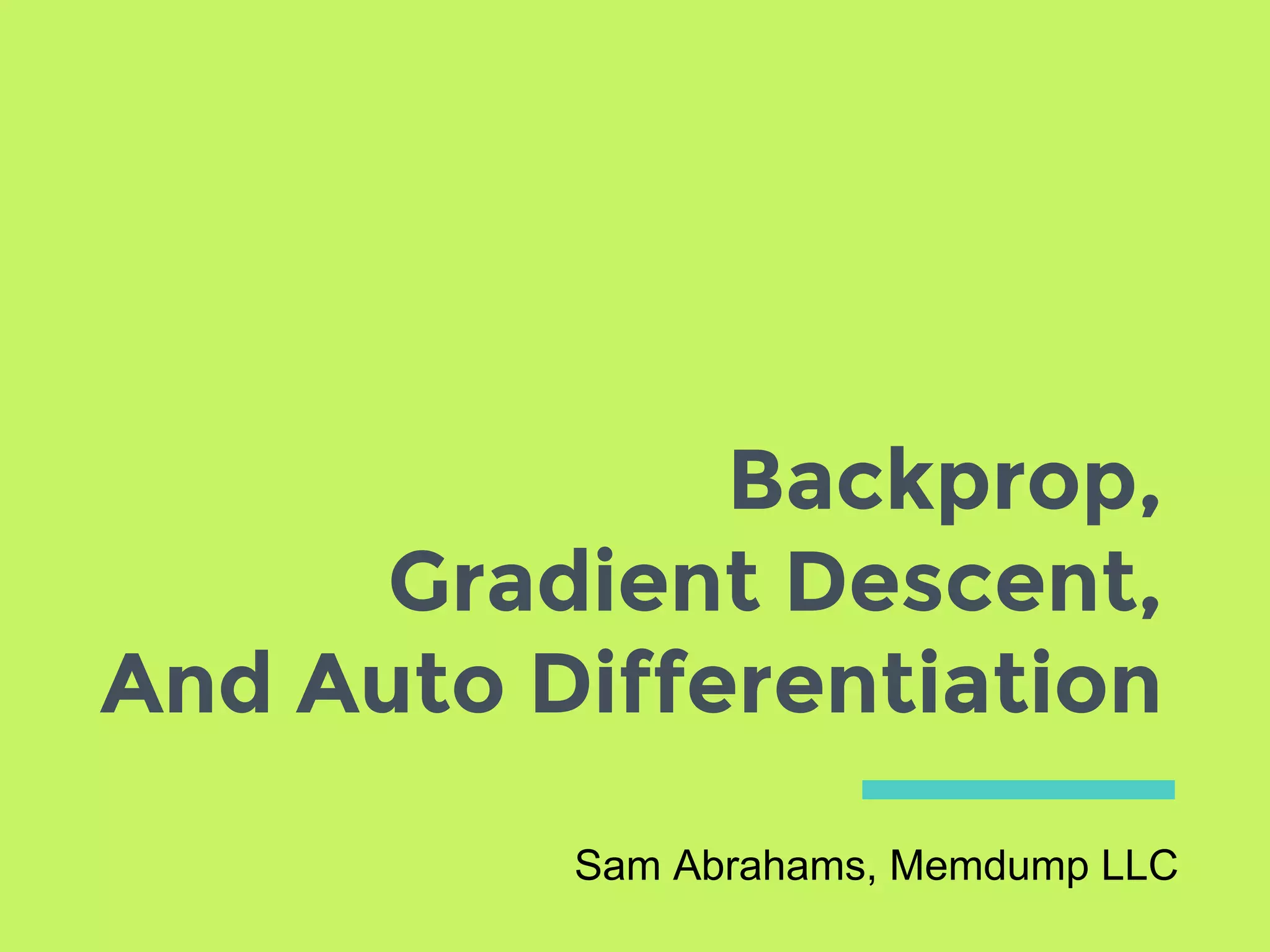 Gradient Descent, Back Propagation, and Auto Differentiation - Advanced Spark and TensorFlow ...