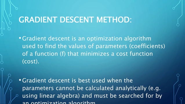 Gradient descent method | PPTX | Computing | Technology & Computing
