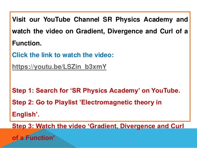 Gradient, Divergence and Curl of function | PPTX