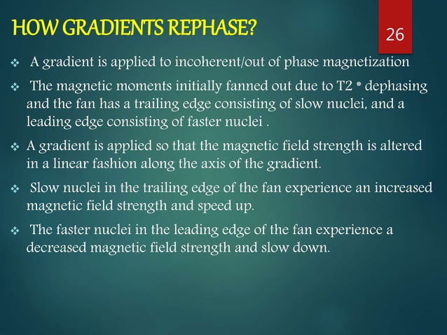gradientechopulsesequence of MRI latest editiin | PPT