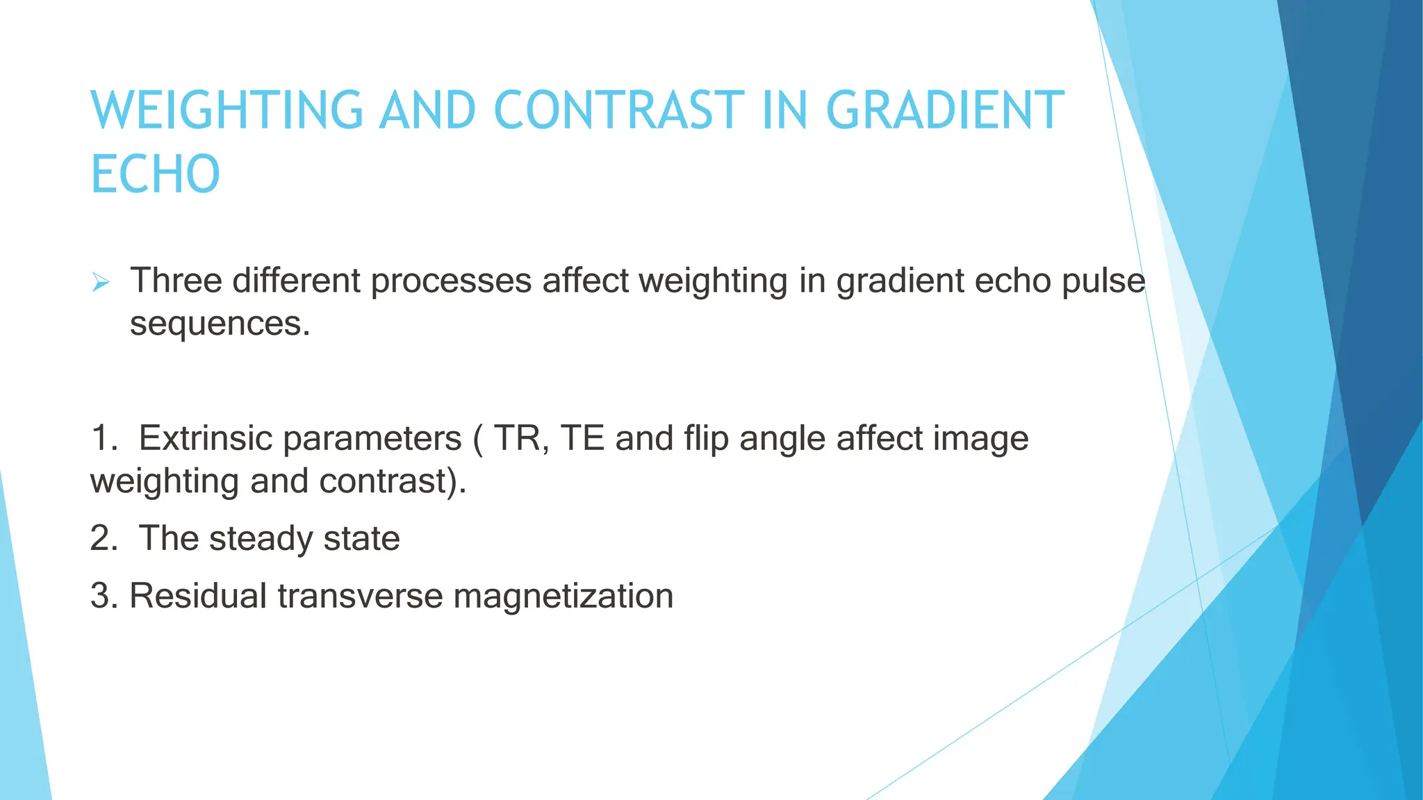 Gradient echo pulse sequences hjn.pptx