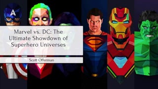 Scott Offerman on Marvel vs. DC: The Ultimate Showdown of Superhero ...