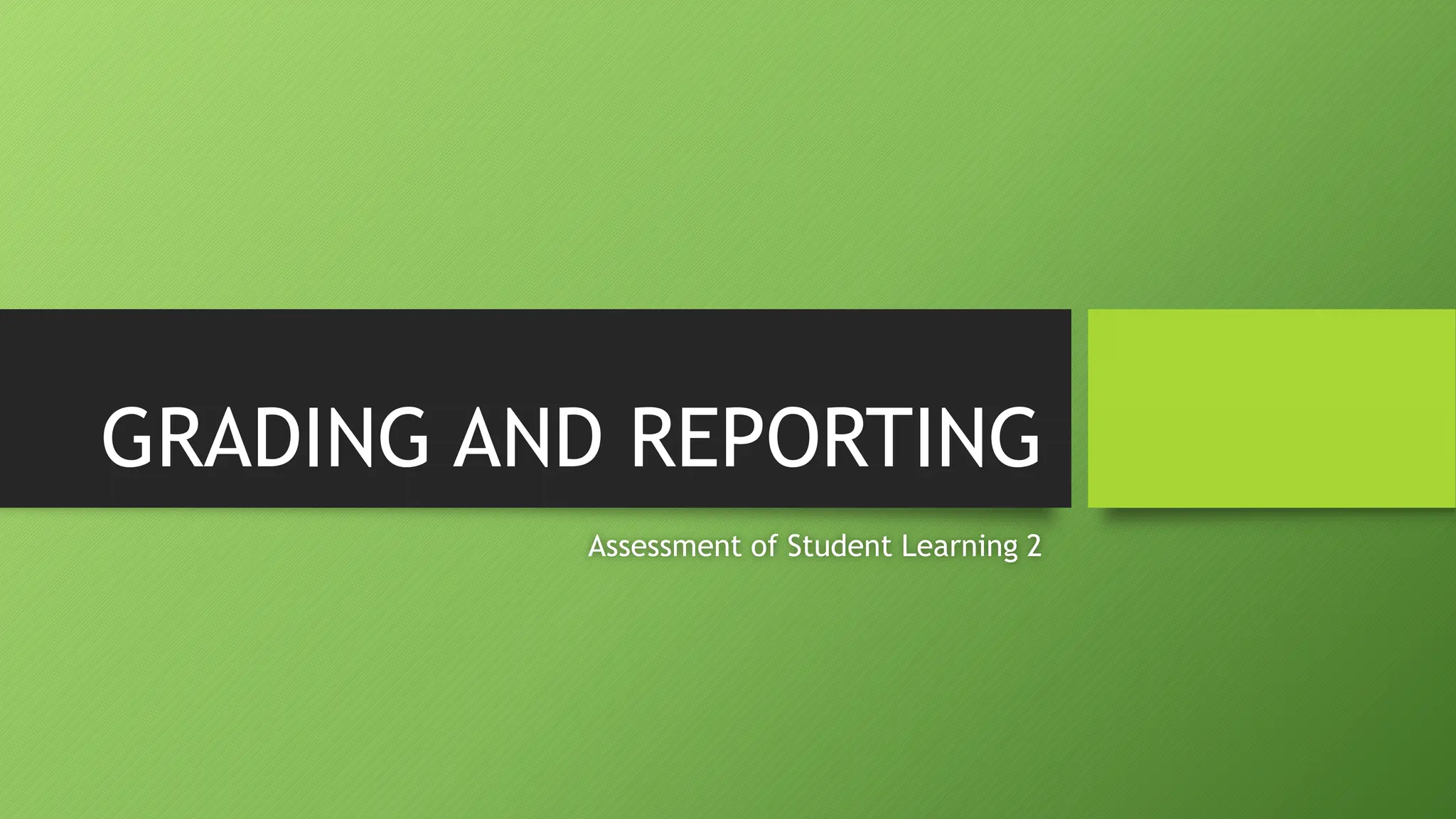 GradREPORTING GRADING-AND-REPORTING.pptx