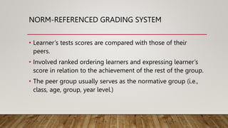 Grading-System (Norm and Criterion).pptx