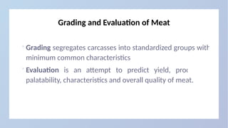 The Grading and Evaluation of Carcass.pptx