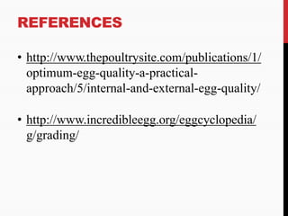 gradingandqulaityparametersofeggs-171209195116.pptx
