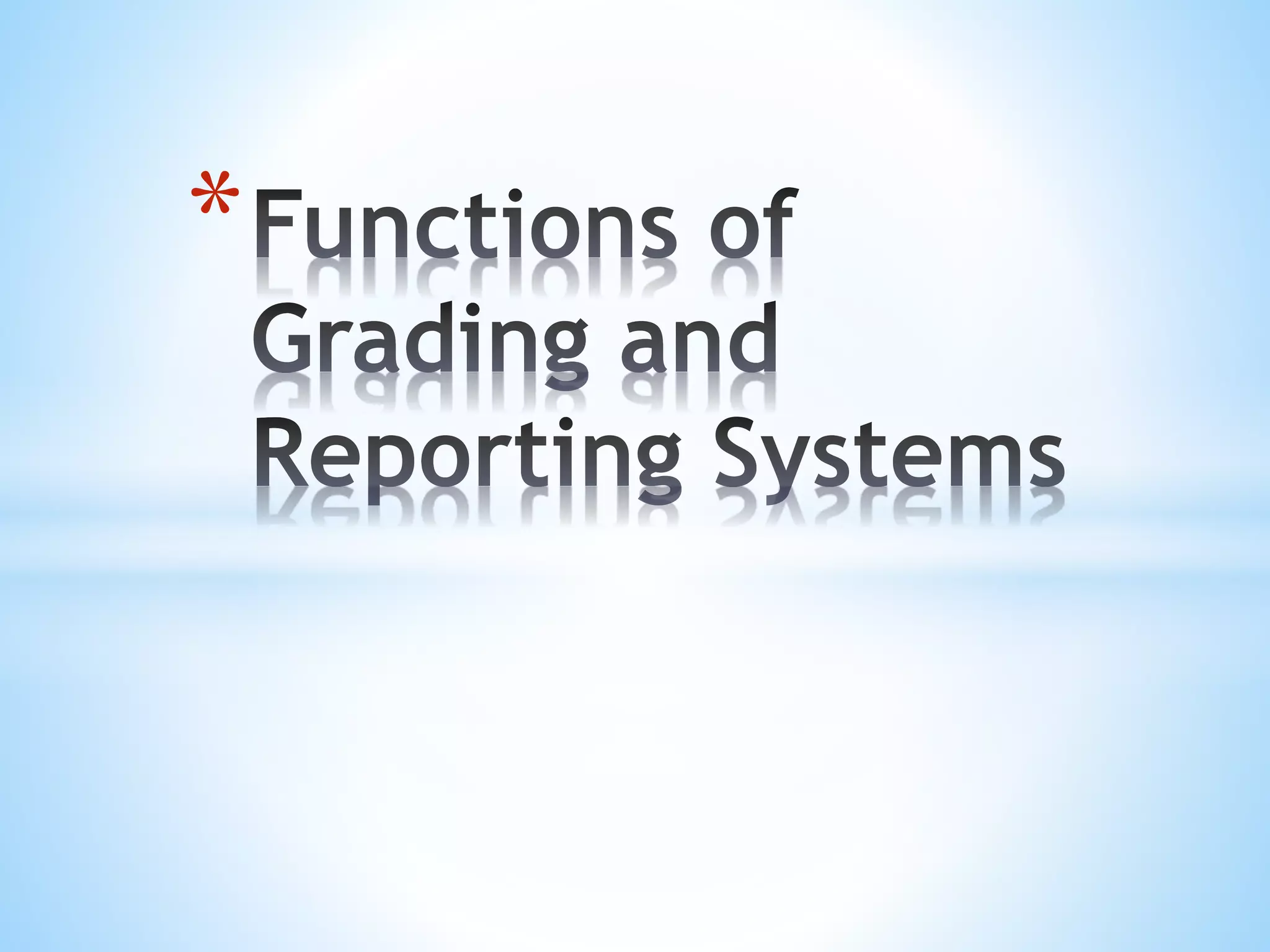 Grading and reporting | PPTX