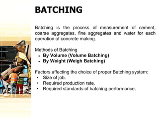 Grading, Batching, Mixing & Types of Mixers.pptx
