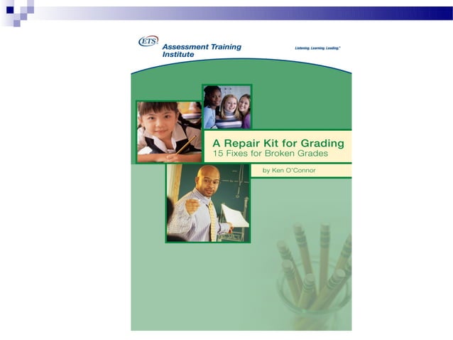 Grading for learning_-_ken_o_connor | PPT
