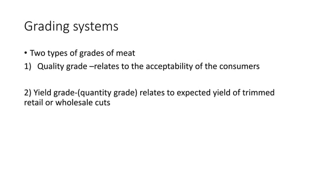 Grading judging and fabrication of meat carcass | PPTX | Agriculture ...