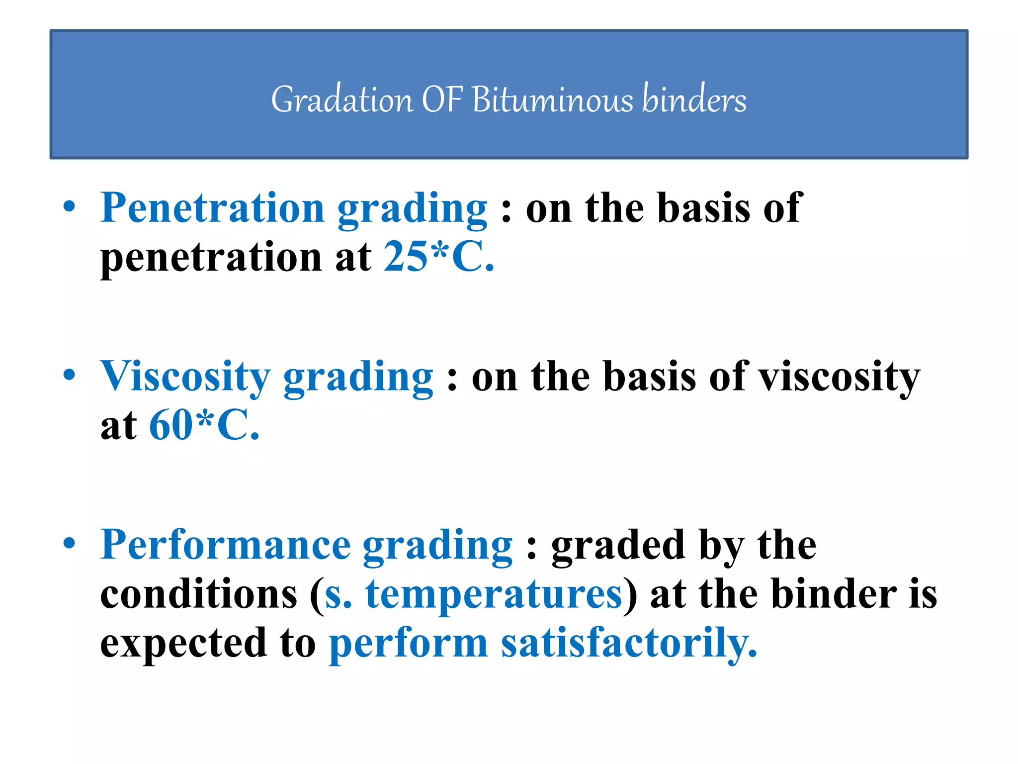 Grading of bitumen by SURAJ KUMAR | PPTX