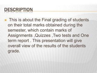 Grading | PPTX | Educational Assessment | Education