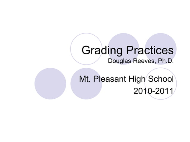 Gradingpracticesmphspresentation sept2-110504194943-phpapp01 | PPT