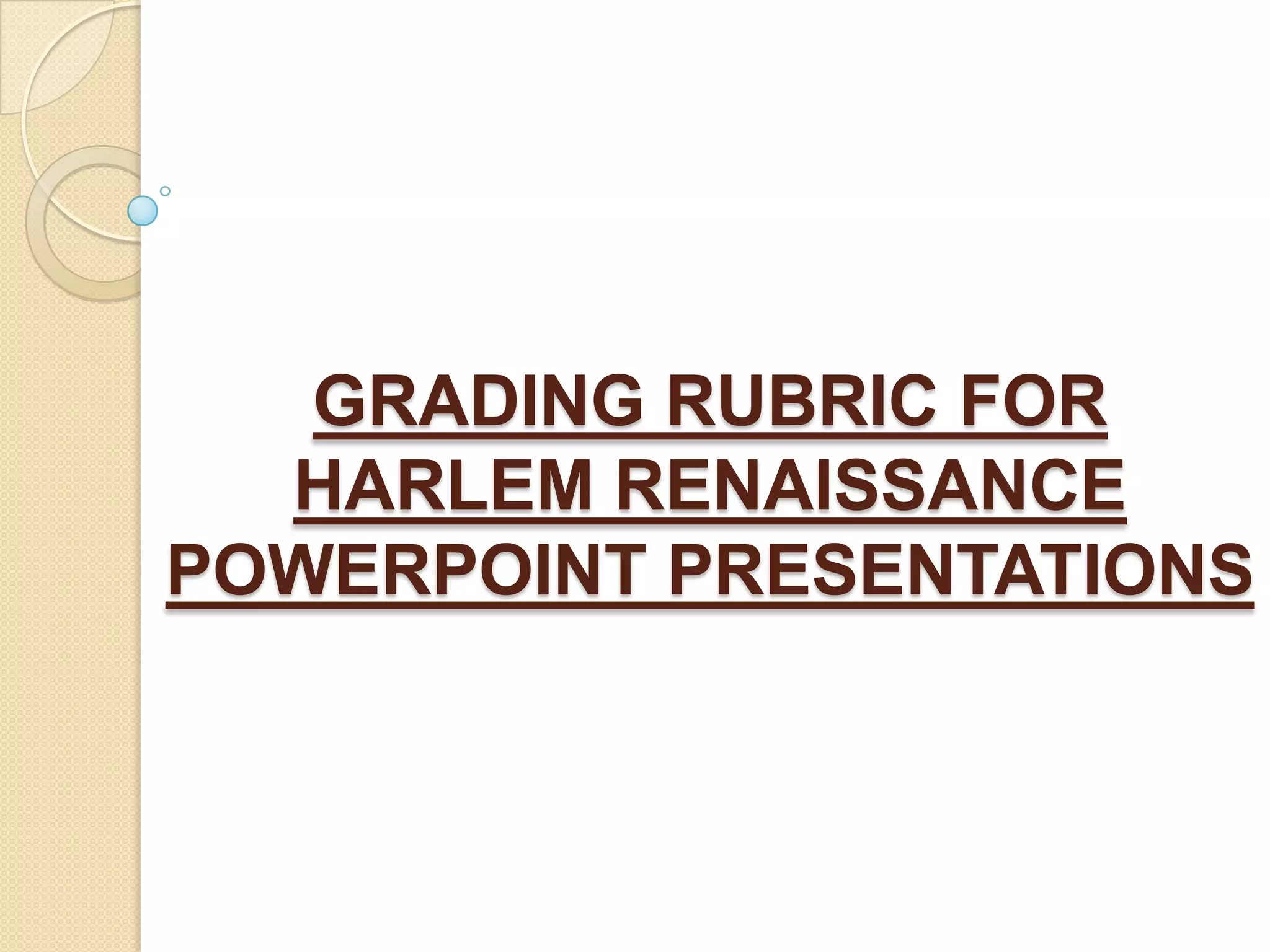 Grading Rubric For Harlem Renaissance Powerpoint Presentations | PPTX