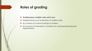 Grading system in education presentaton.pptx