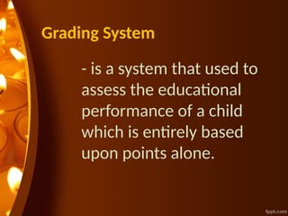 grading system introduction aboutngrades | PPT