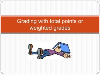 Grading with total points | PPTX