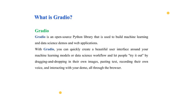 Introduction to Gradio library in python.pptx | Programming Languages | Computing