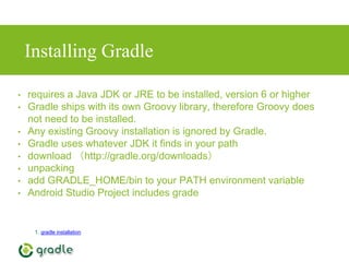 Gradle,the new build system for android | PPTX