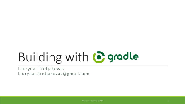Building with Gradle | PPTX