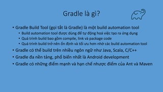 Slide giới thiệu và demo project về Gradle | PPTX