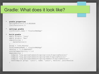 Gradle: The Build system you have been waiting for | PPT