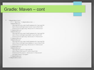 Gradle: The Build system you have been waiting for | PPT