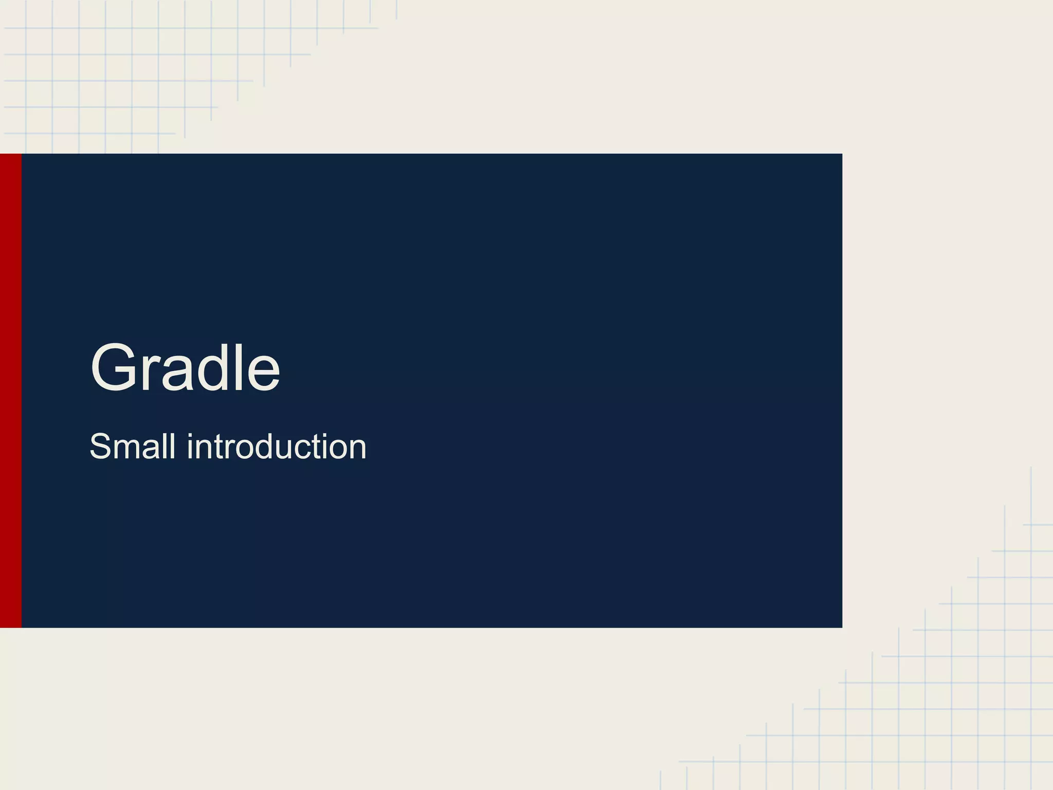 Gradle Small Introduction Pdf