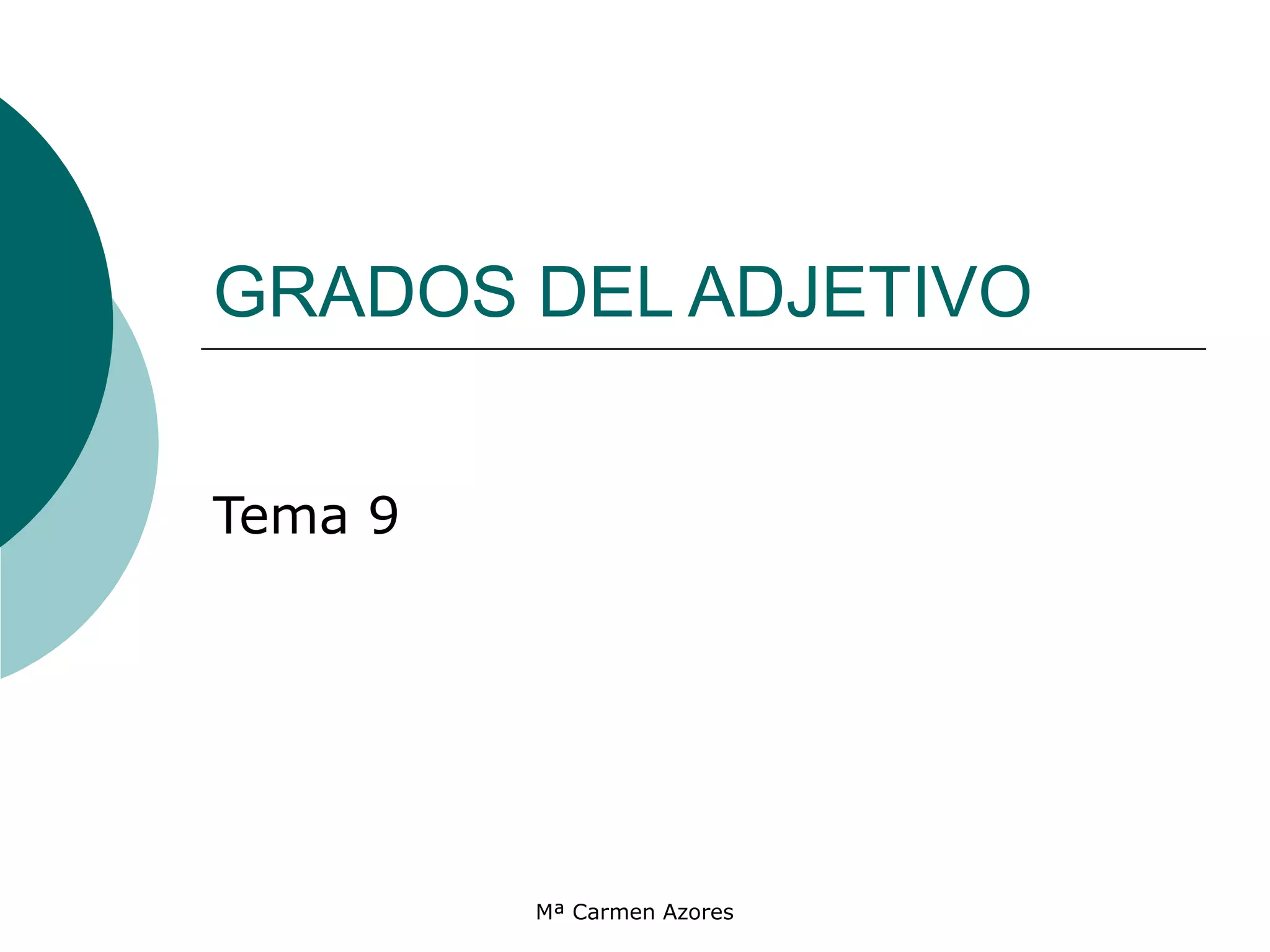 Grados del adjetivo | PPT