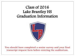 Graduation Information 2016 | PPTX
