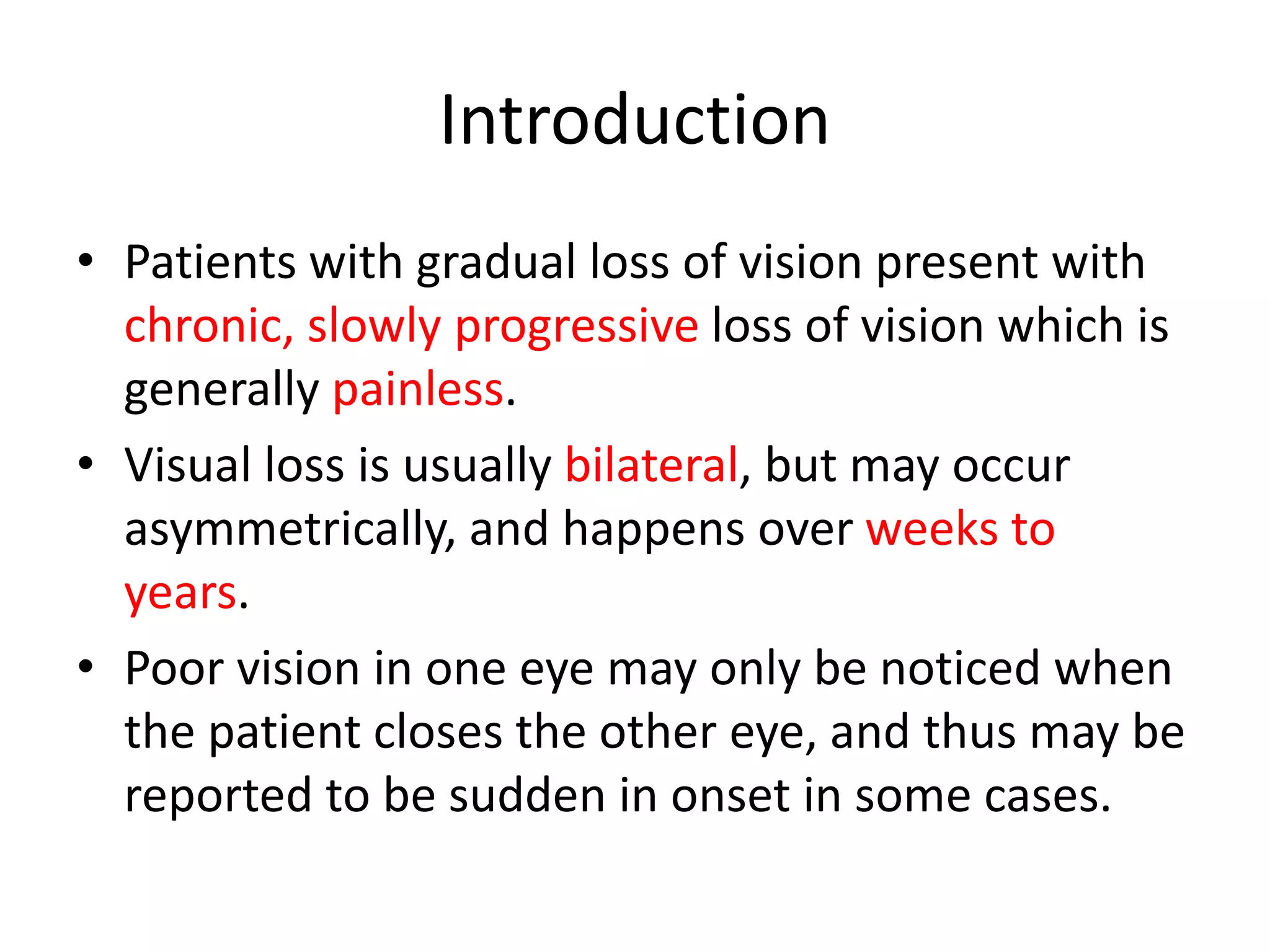 Gradual loss of vision (opthalmology) | PPTX