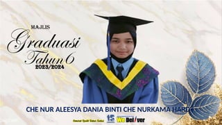 GRADUASI MURID TAHUN 6, SEKOLAH RENDAH. | PPTX