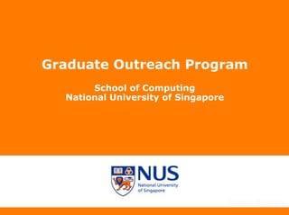 NUS SoC Graduate Outreach @ TU Dresden | KEY