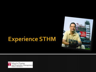 Experience STHM | PPTX | Professional School | Postgraduate Education