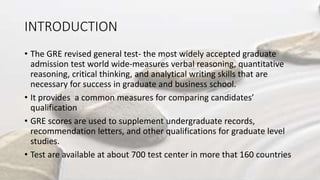Graduate record examination (gre) | PPTX
