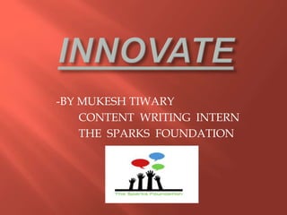 Content Writing - The Sparks Foundation Graduate Rotational Internship ...