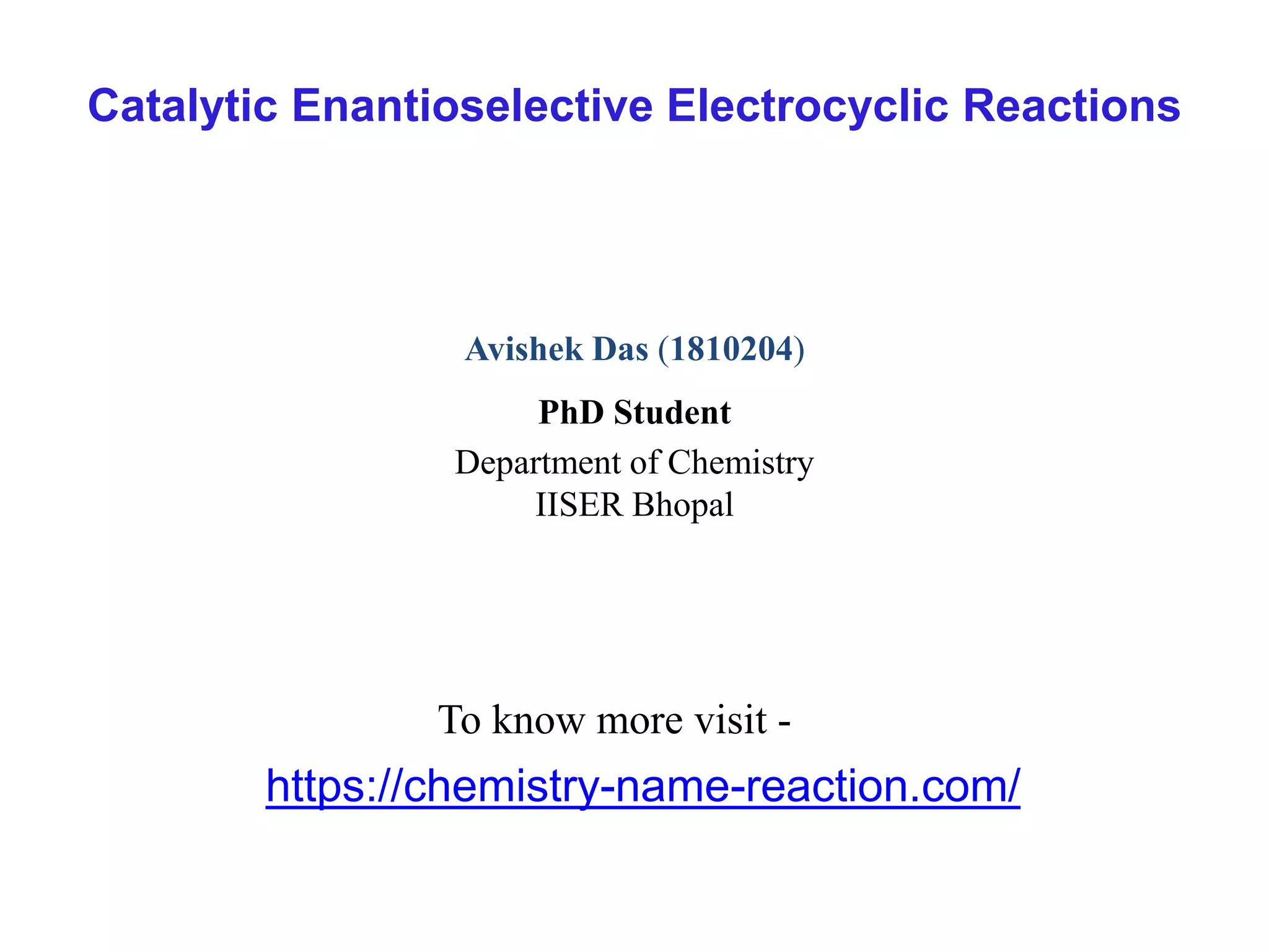 Presentation on Electrocyclic Reactions | PPTX