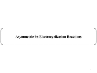 Presentation on Electrocyclic Reactions | PPTX
