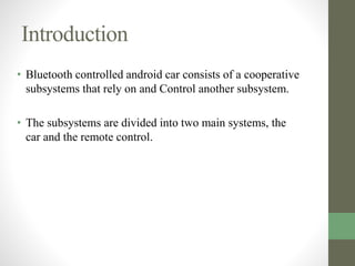 Bluetooth controlled android car | PPTX | Operating Systems | Computer Software and Applications
