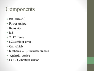 Bluetooth controlled android car | PPTX | Operating Systems | Computer Software and Applications