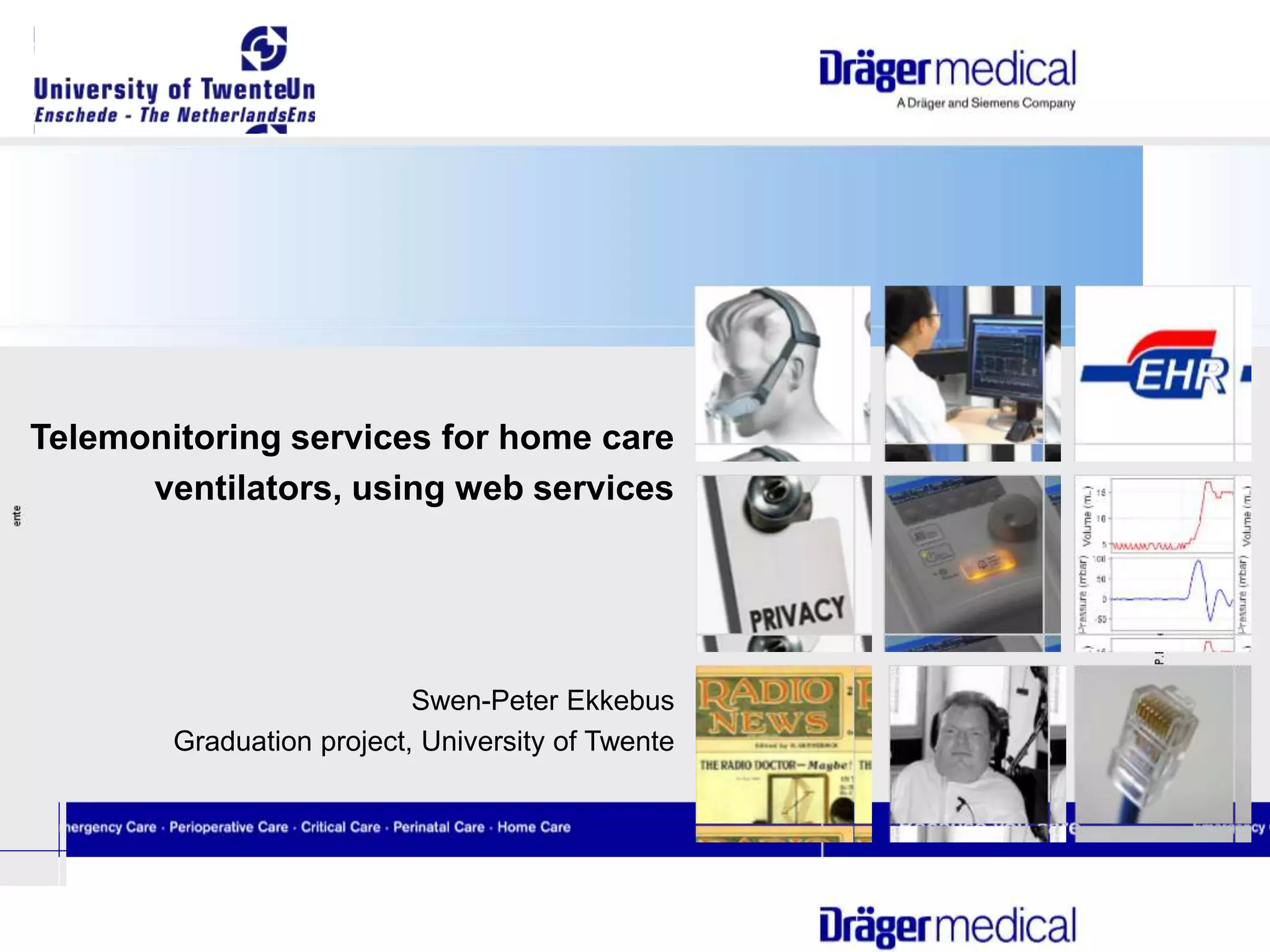 Graduation project - Telemonitoring for home care ventilators using ...